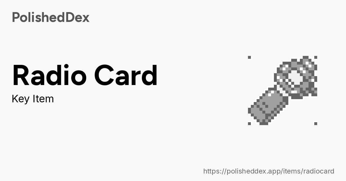 Radio Card - PolishedDex Items | PolishedDex