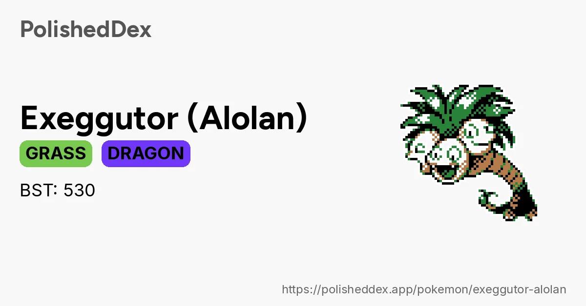 Alolan Exeggutor - Stats, Moves, Evolution & Location | Polished ...