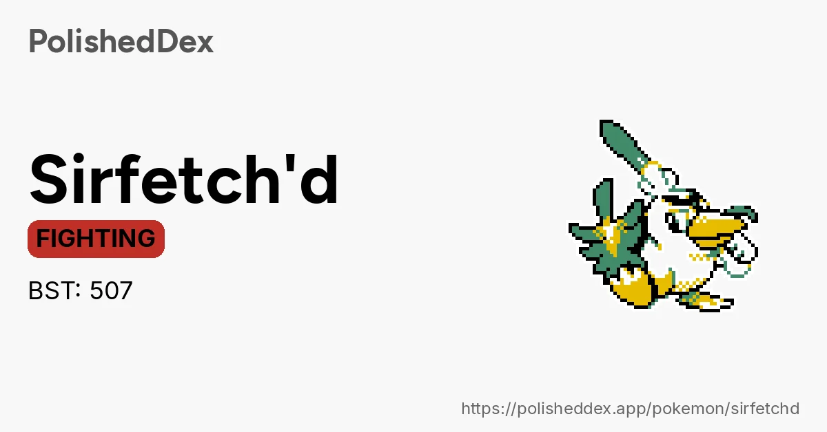 Sirfetch'D - Stats, Moves, Evolution & Location | Polished Crystal ...